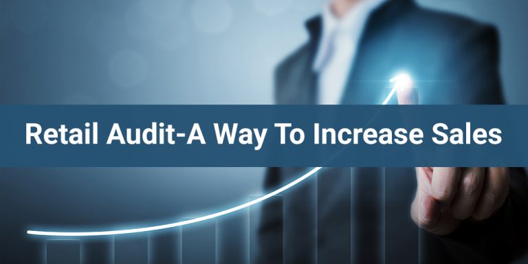 Retail Audit-A Way To Increase Sales - CAC