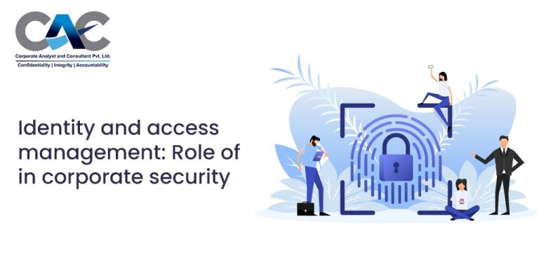 Identity and access management: Role of in corporate security