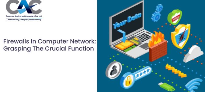 Firewalls In Computer Network - Corporate Analyst & Consultant Company ...