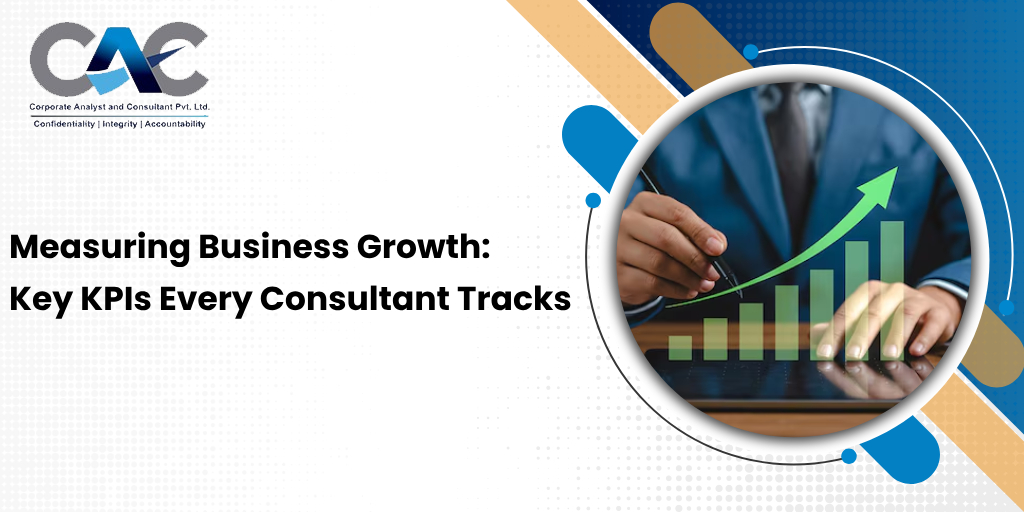 Measuring Business Growth: Key KPIs Every Consultant Tracks - CAC